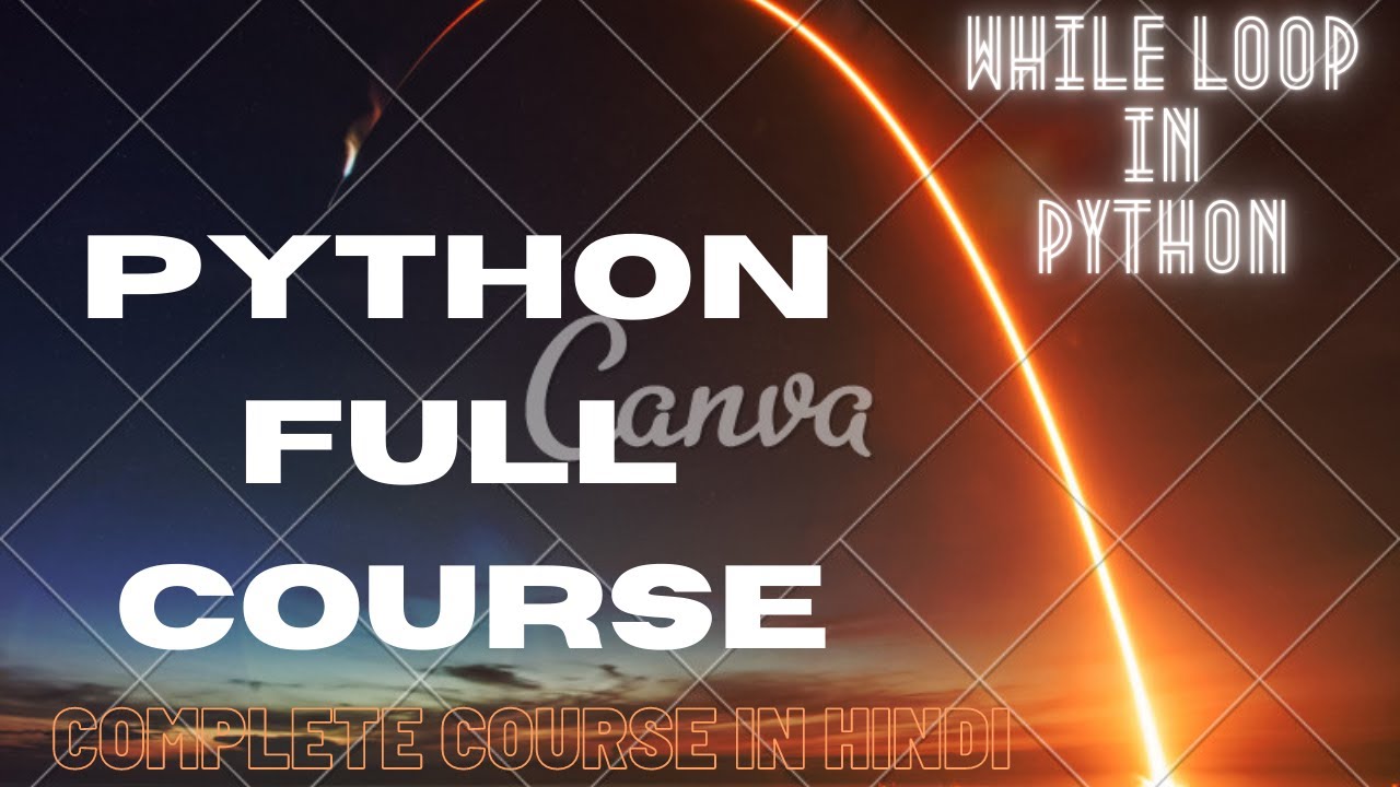 Python Full Course 14 While Loop Youtube