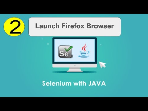 02 Launch Firefox Browser Selenium Learning Automation Web