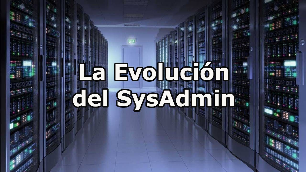 El Sysadmin Moderno Youtube