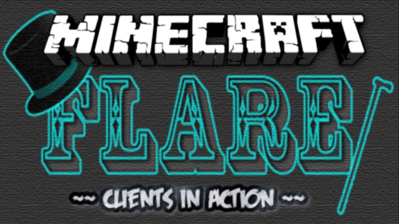 Flare Minecraft Hacked Client 1 8 Disafas