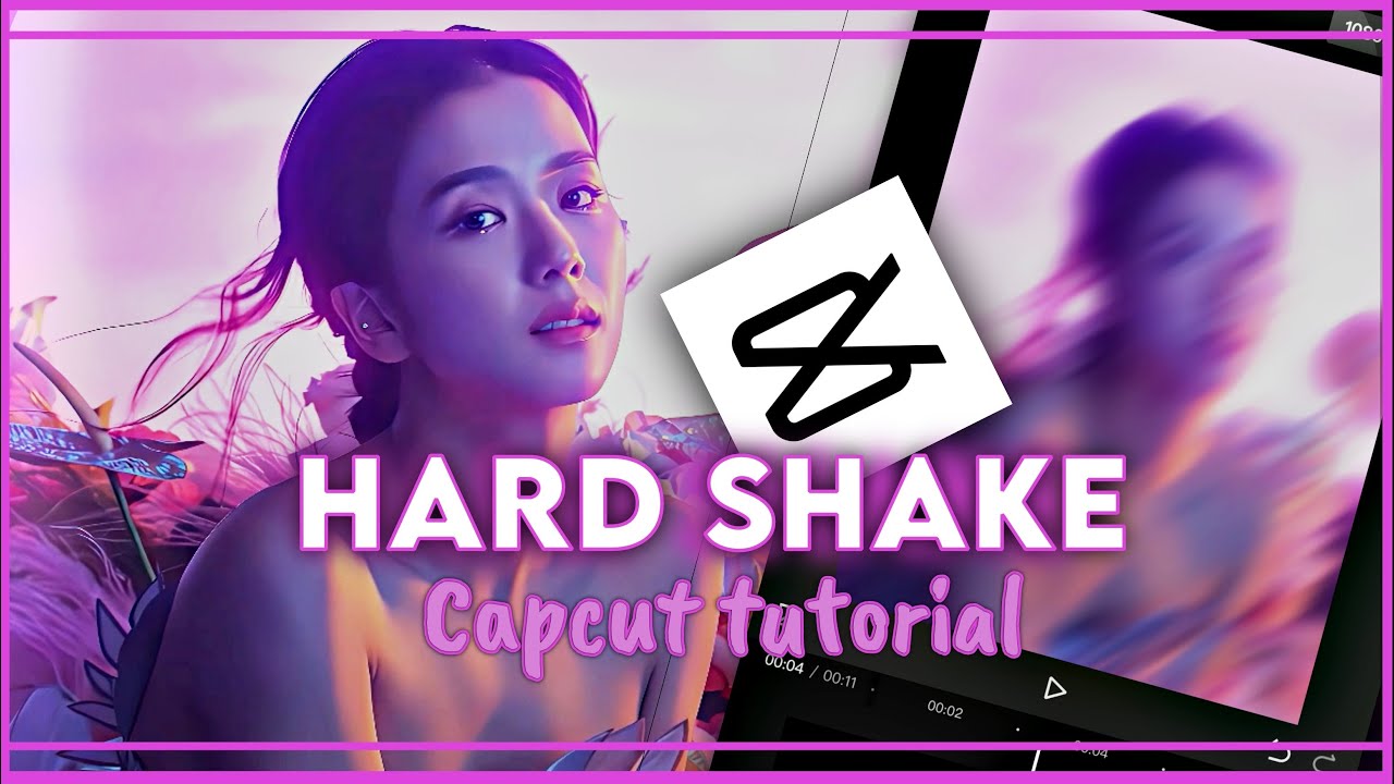 Hard Shake Tutorial Capcut Tutorial Youtube