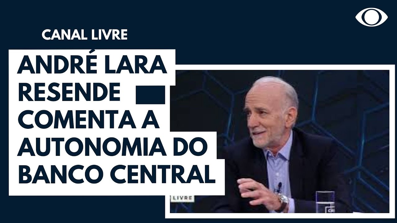 André Lara Resende Comenta A Autonomia Do Banco Central Youtube