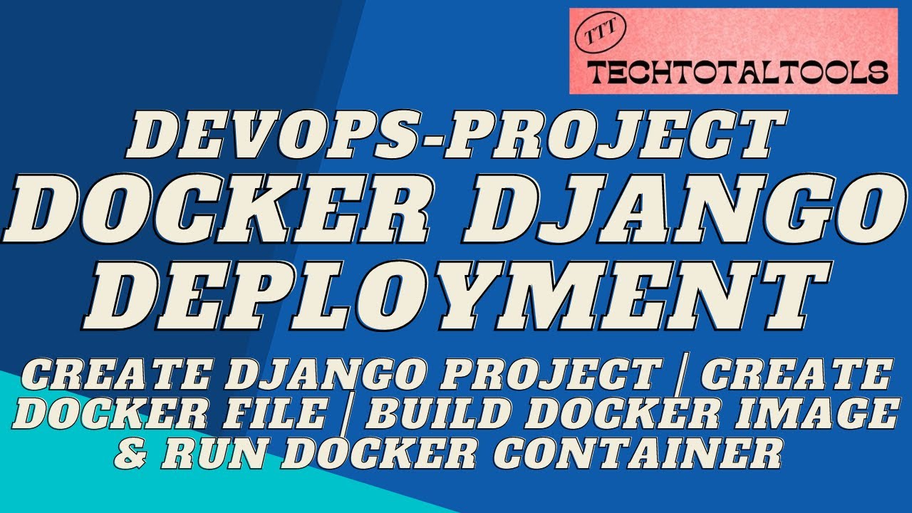 Django Docker Project Dockerizing A Python Django Web Application