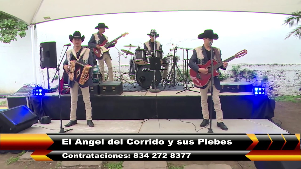 El Angel Del Corrido Y Sus Plebes