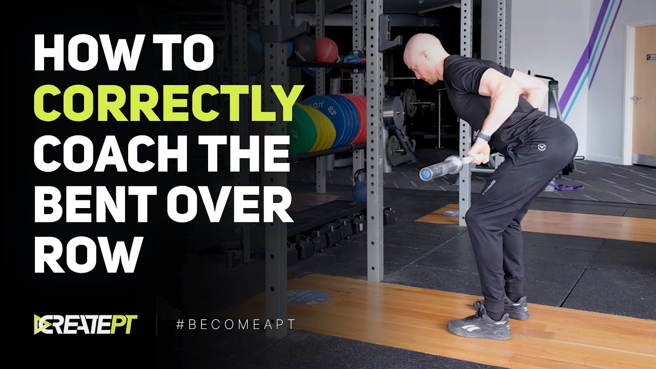 How To Coach The Bent Over Row Youtube