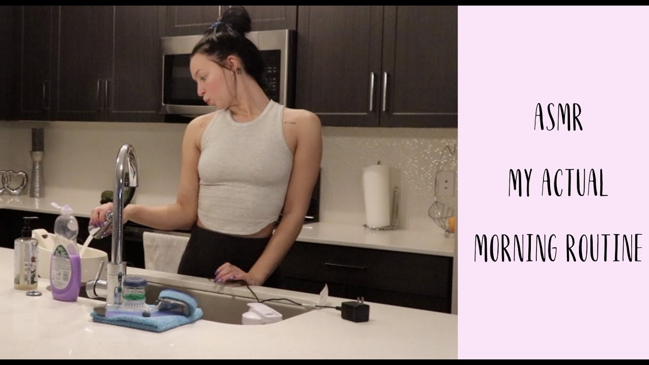 Asmr My Actual Morning Routine Youtube