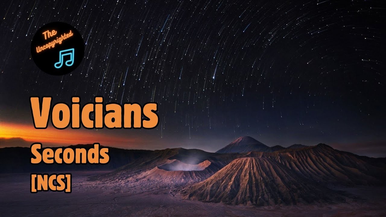 Ncs Voicians Seconds Youtube