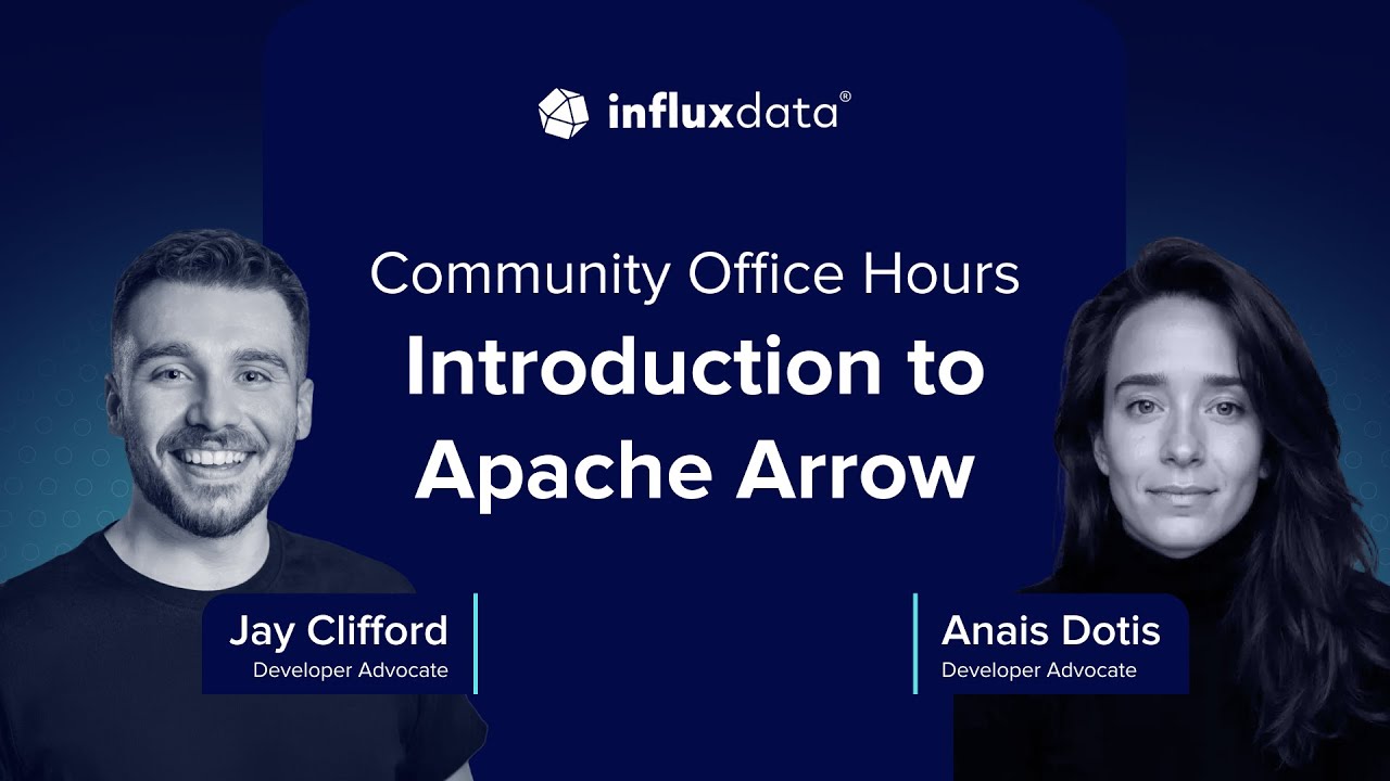 Community Office Hours Introduction To Apache Arrow Youtube