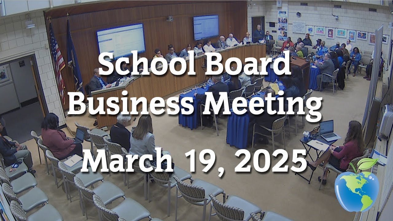 School Board Business Meeting 3 19 25 Youtube