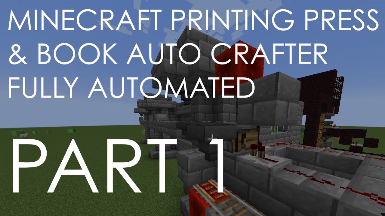 Automatic Printing Press In Minecraft Part 1 Youtube