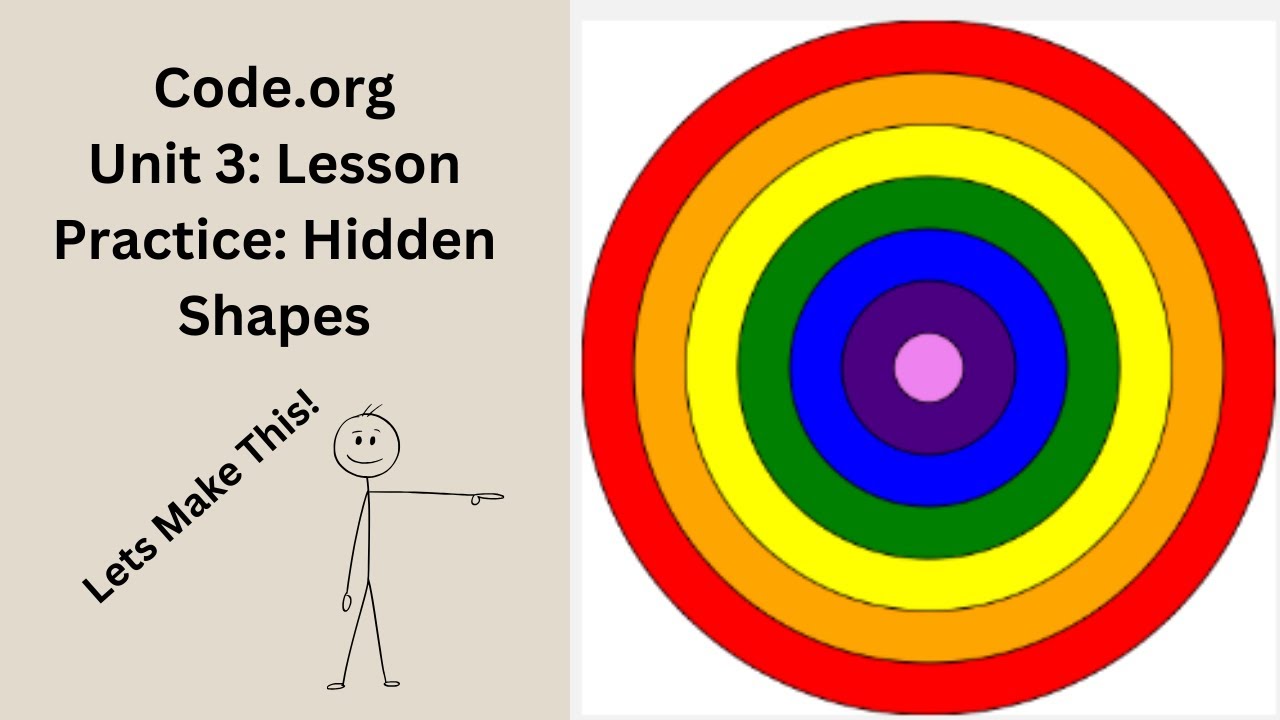 Code Org Csd Unit 3 Lesson 4 Practice Hidden Shapes Youtube