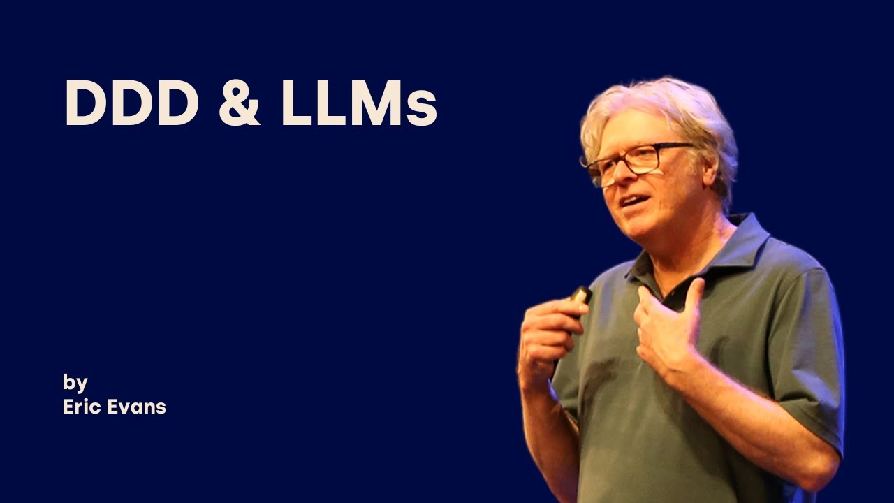 Ddd Llms Eric Evans Ddd Europe Youtube