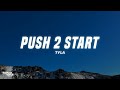 Push 2 Start Tyla Mp3 Music & Mp4 video downloads