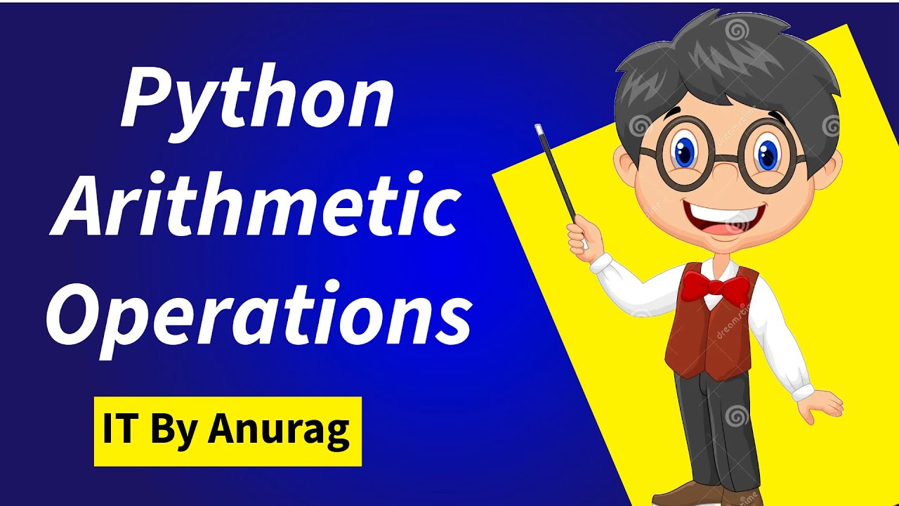 Python S Arithmetic Operations Youtube