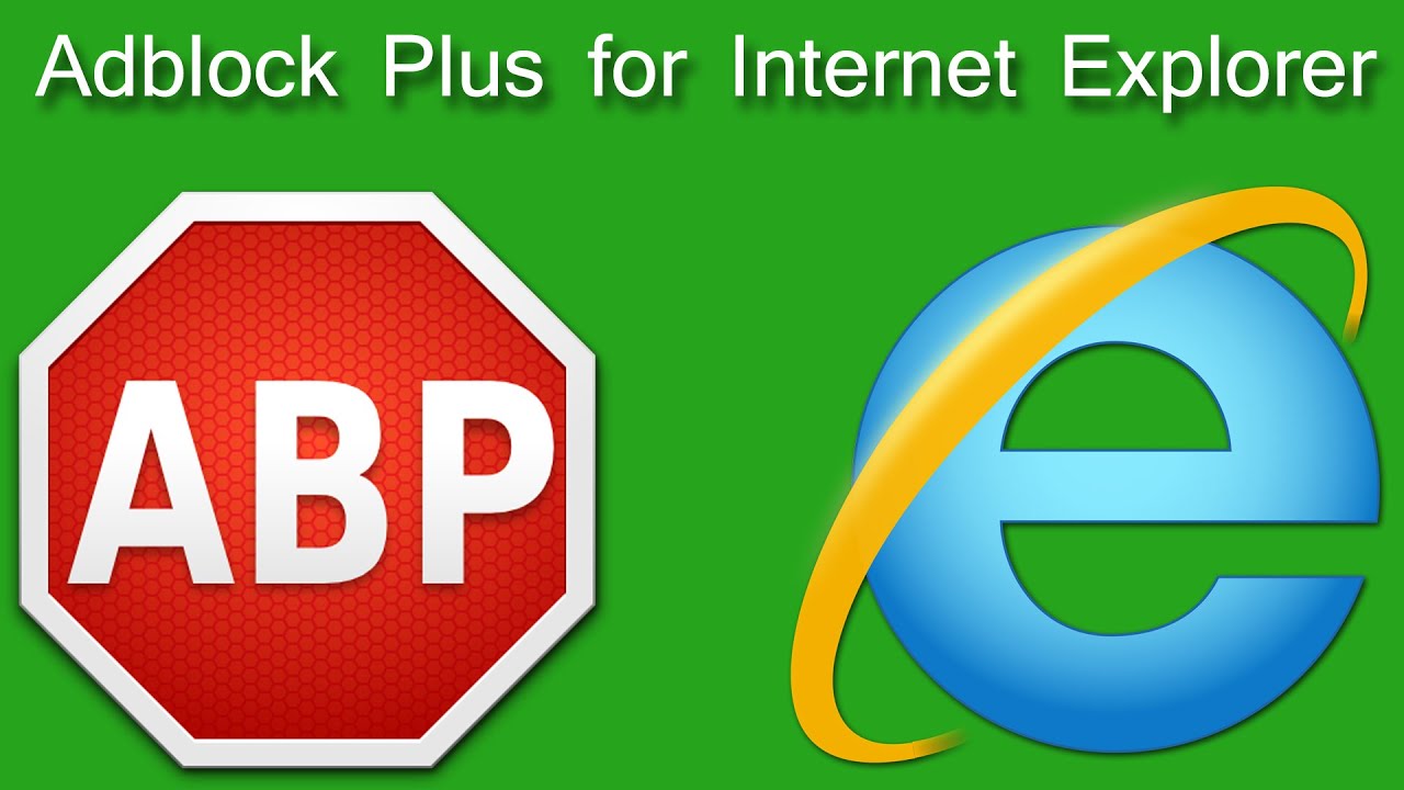 Adblock Plus For Internet Explorer Youtube