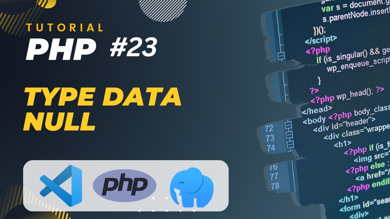 Php Tutorial 23 Type Data Null Youtube
