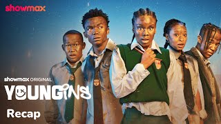 Season 2 Recap Youngins S2 Showmax Originals Showmax Mp3 Music & Mp4 ...