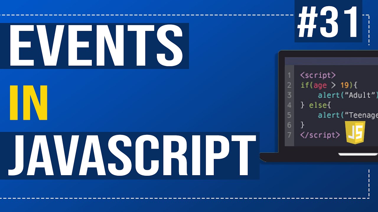 Events In Javascript List Of Javascript Events And Their Explanation