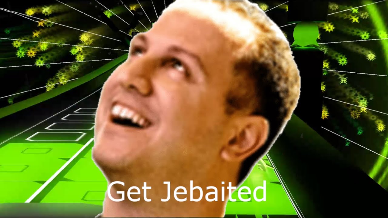 Jebaited Song But Its Audiosurf Youtube