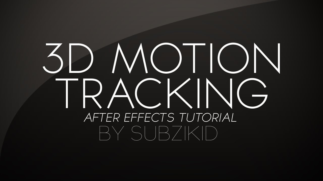 After Effects 3d Motion Tracking Tutorial Youtube