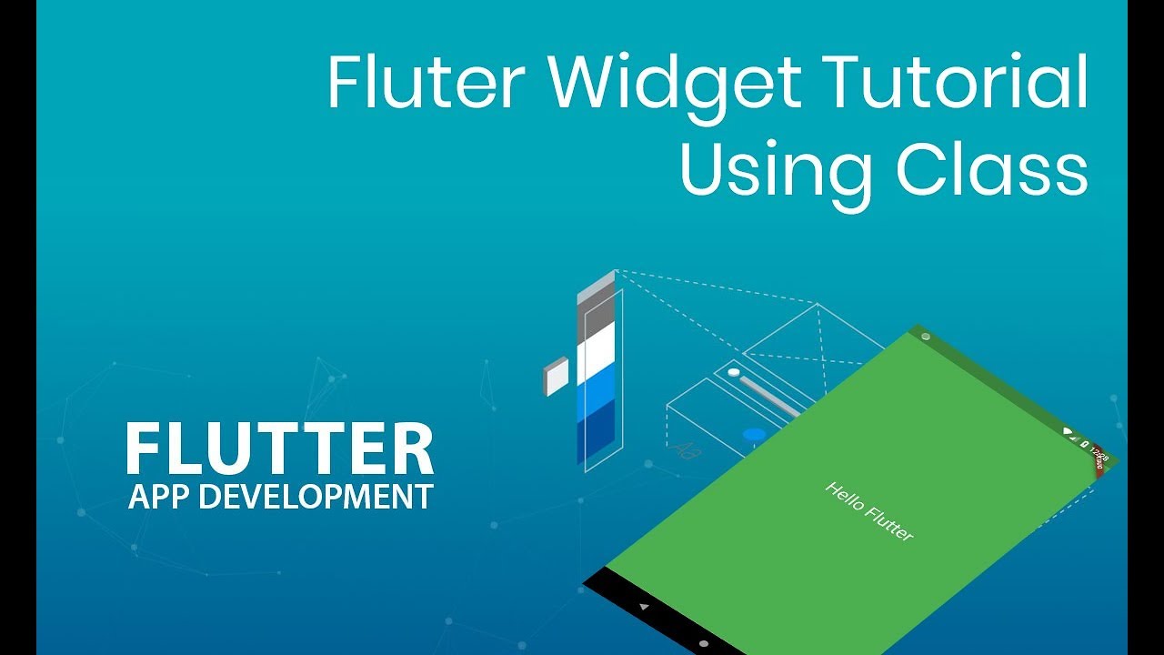 Flutter Widget Flutter Android Development Tutorial Widget Tutorial