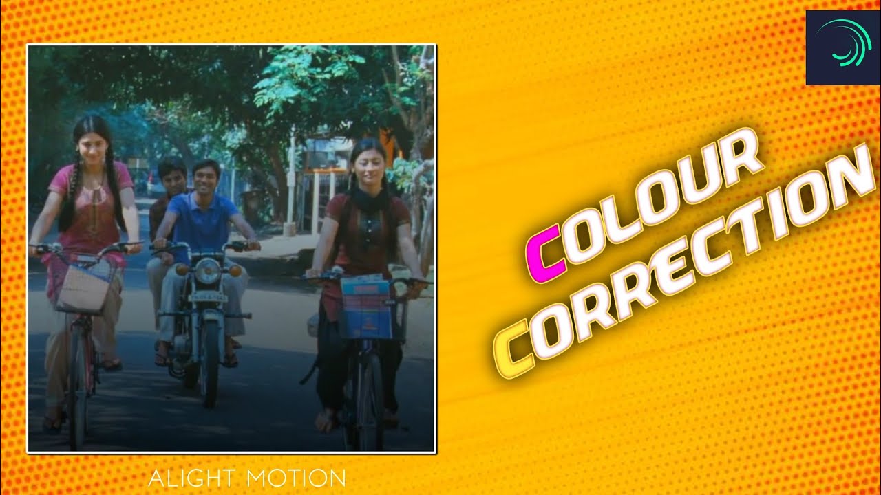 How To Make Trending Colour Correction In Alight Motion Vfx Tutorial