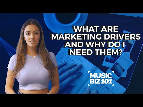 What Are Marketing Drivers And Why Do I Need Them Music Biz 101