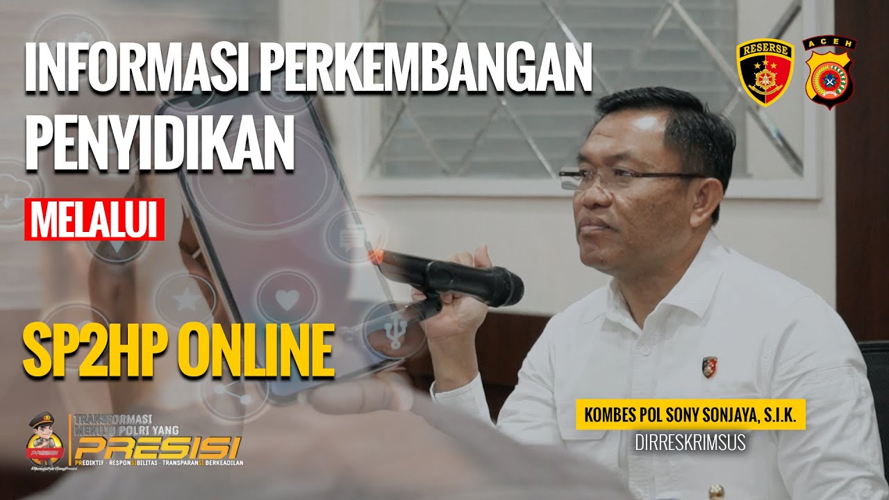 Informasi Perkembangan Proses Penyidikan Melalui Sp2hp Online Youtube