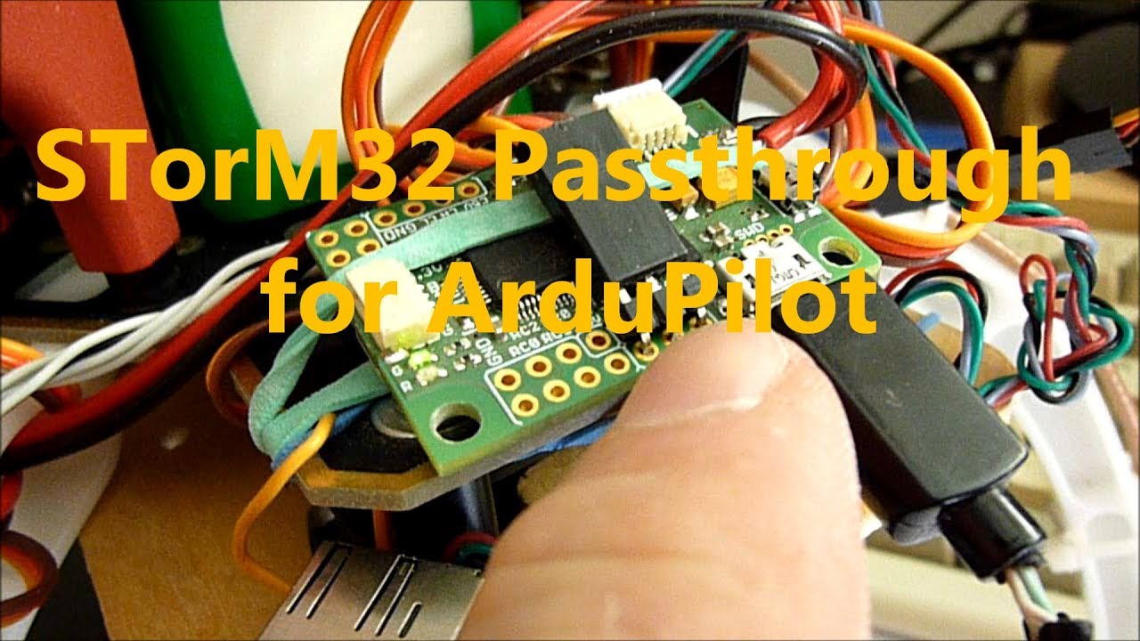 Storm32 Passthrough For Ardupilot Youtube