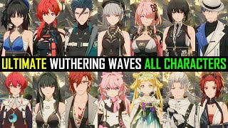 Wuthering Waves All Characters Gameplay Skills And Ultimate Showcase
