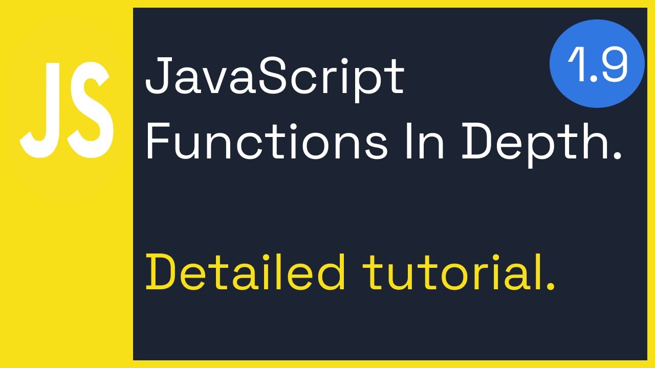 Understand Javascript Functions In Depth Javascript Fundamentals