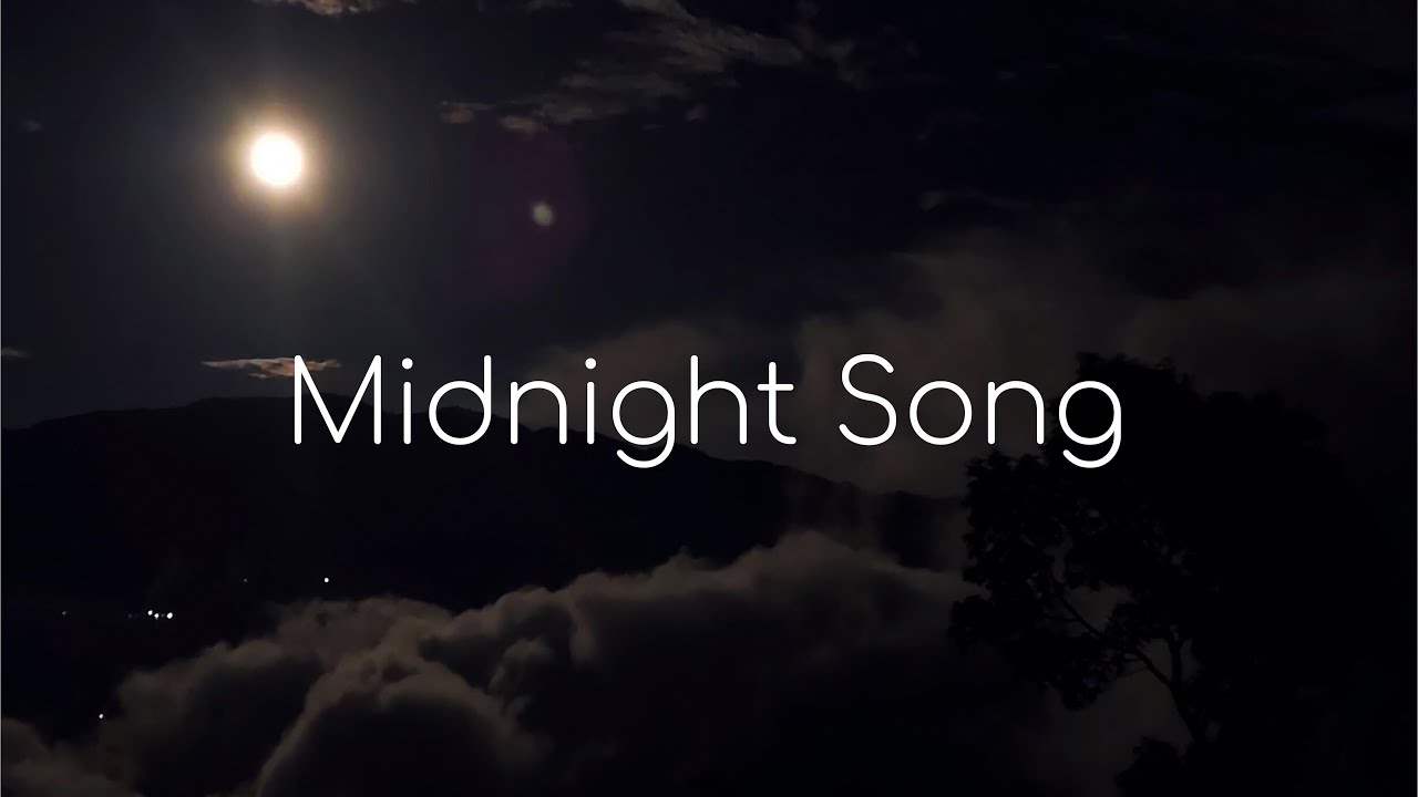 Midnight Song Youtube