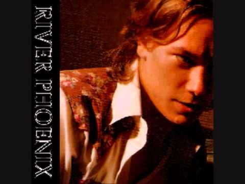 River Phoenix Tribute Youtube