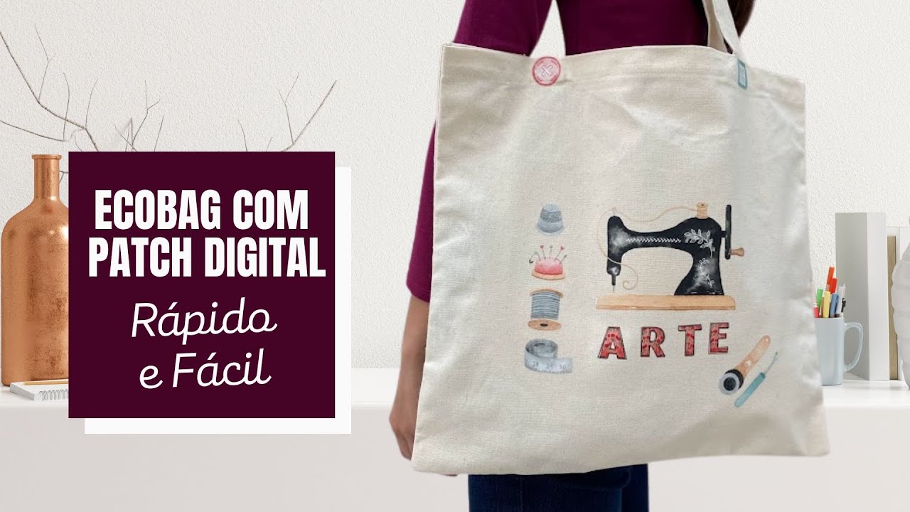 Ecobag Customizada Com Patch Digital Faça E Venda Youtube