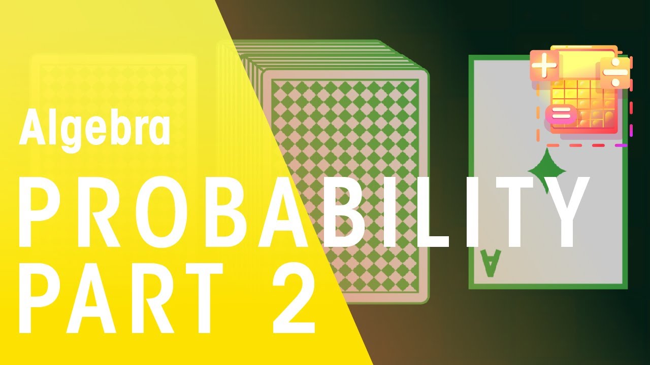 Probability Part 2 Statistics Probability Maths Fuseschool