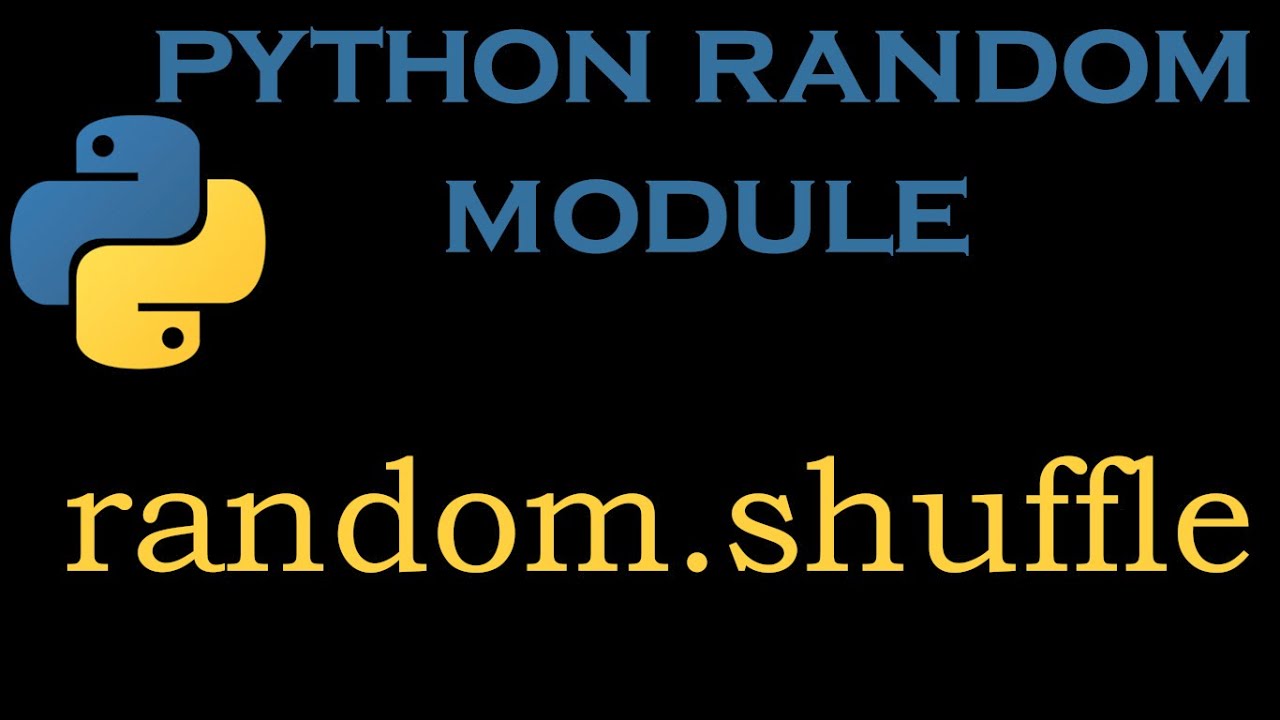 Python Random Module 5 Random Shuffle Youtube