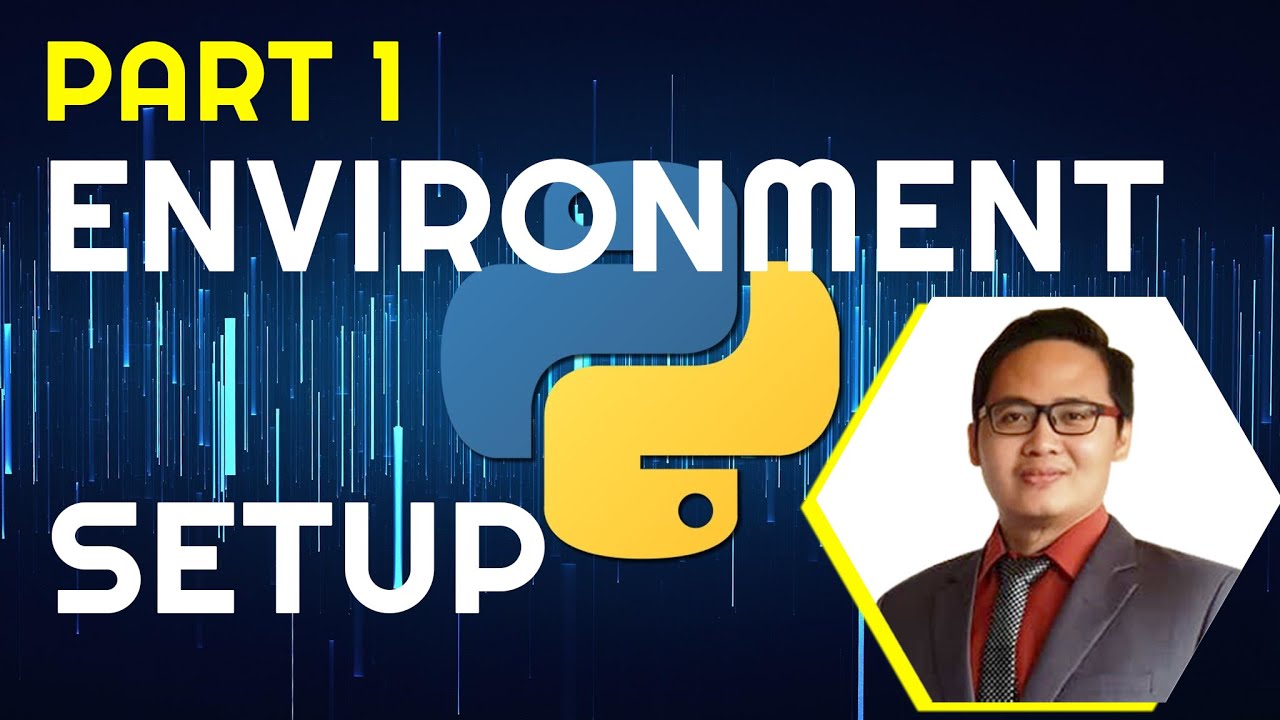 Part 1 Intro To Python Environment Setup Youtube