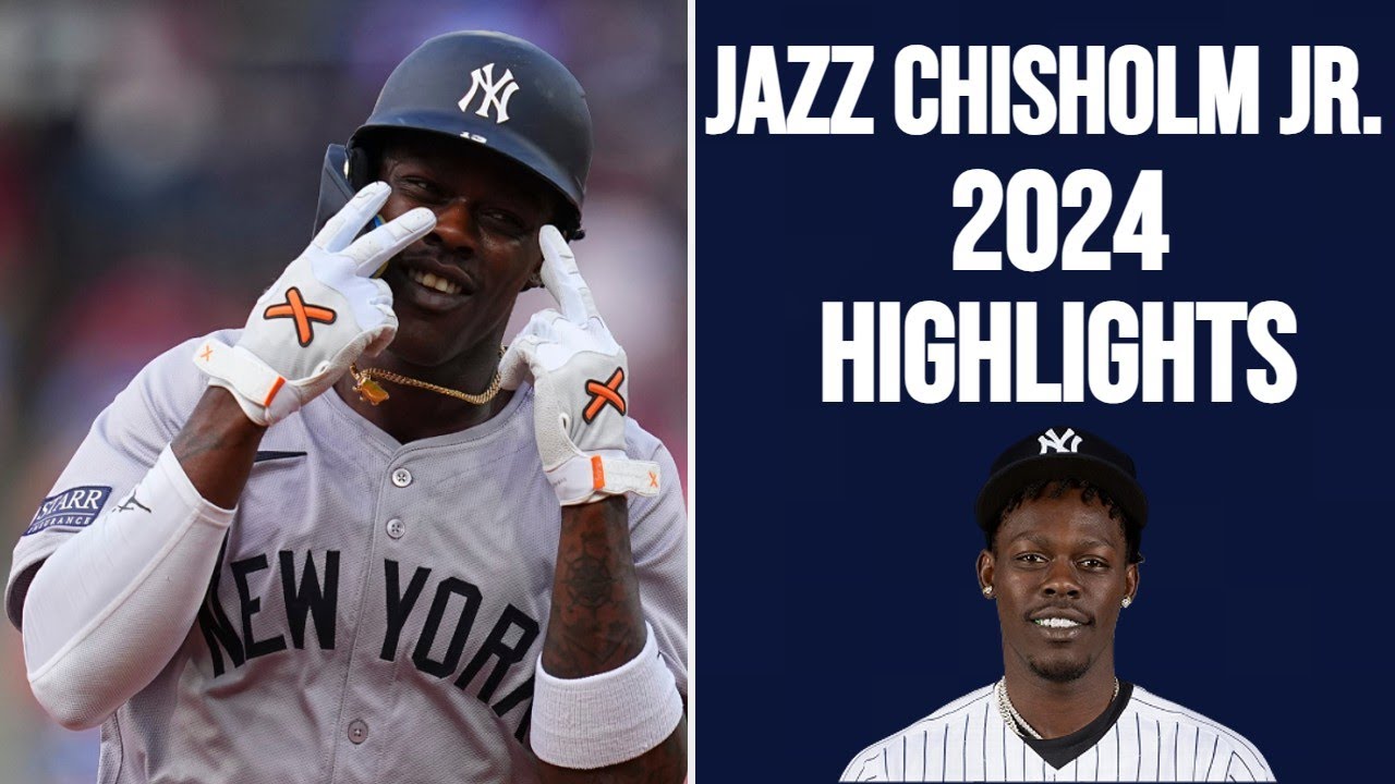 Jazz Chisholm Jr 2024 Yankee Highlights Youtube