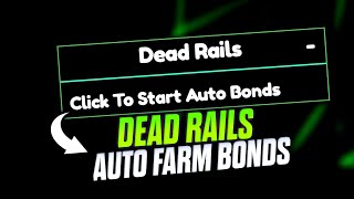 New Dead Rails Script Auto Farm Bonds Ransblox Mp3 Music & Mp4 video ...