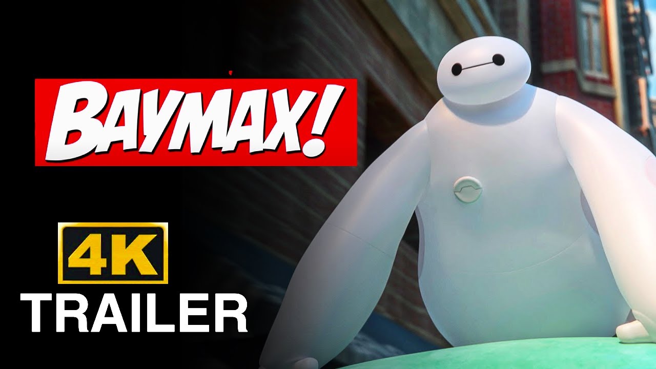 Baymax Extended Trailer 4k Ultra Hd 2022 Youtube