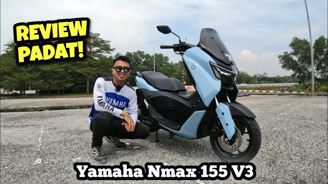 Yamaha Nmax 155 V3 2025 Malaysia Review Padat Youtube