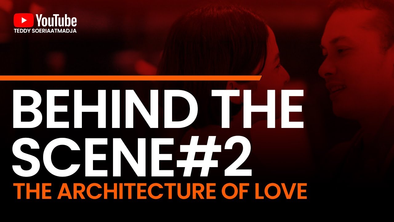 The Architecture Of Love Exclusive Behind The Scenes Part 2 Youtube