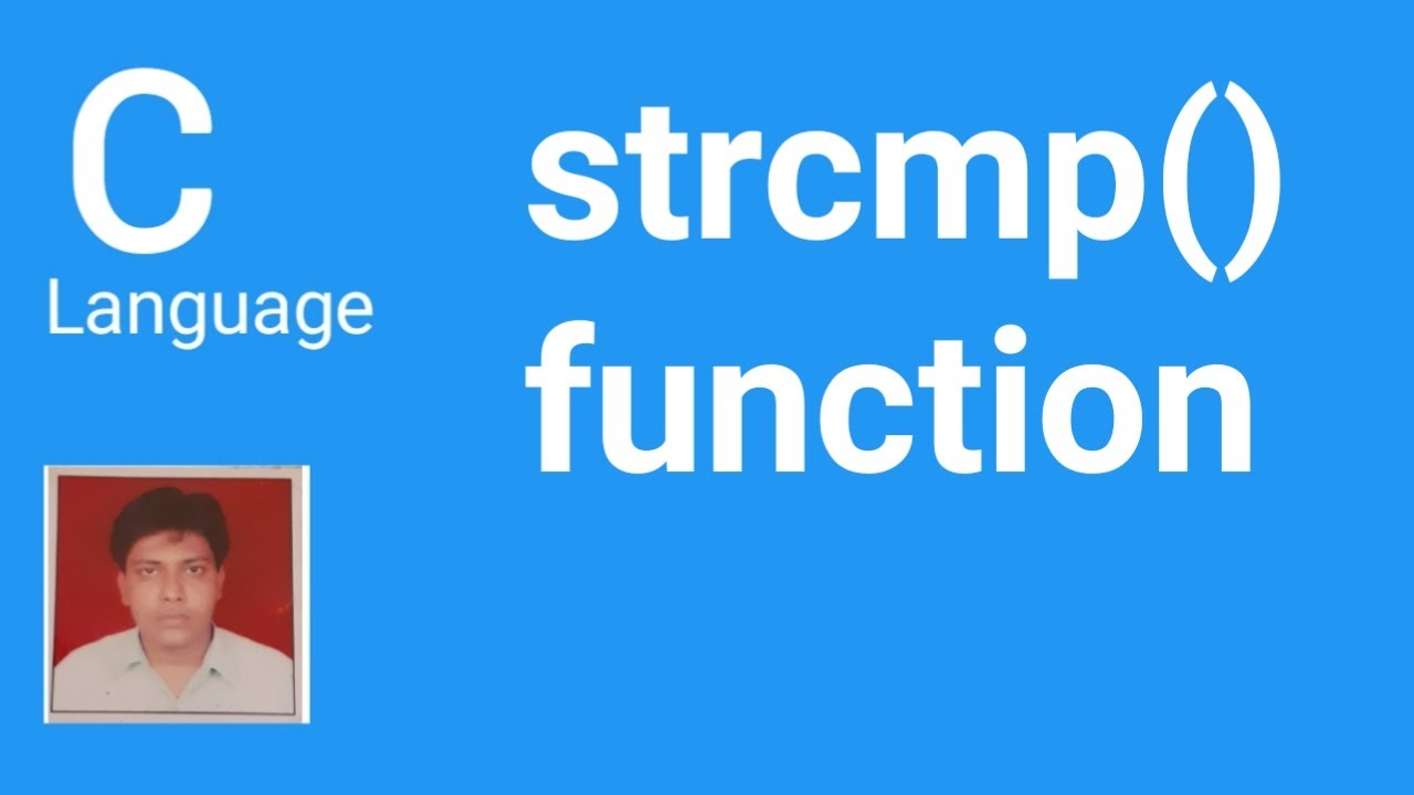 Strcmp Function In C Programming Youtube