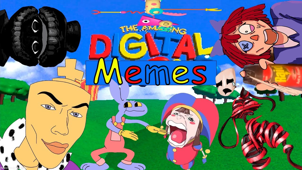Recopilación De Memes 1 The Amazing Digital Circus El Asombroso
