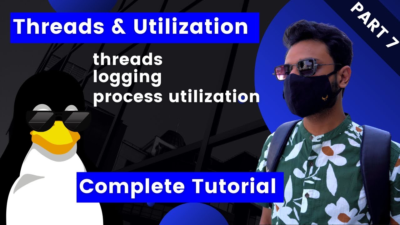 Multiple Threads Of Execution Process Utilization Linux Course For