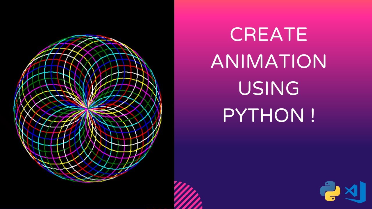 How To Create Animation Using Python Visual Studio Code Circle