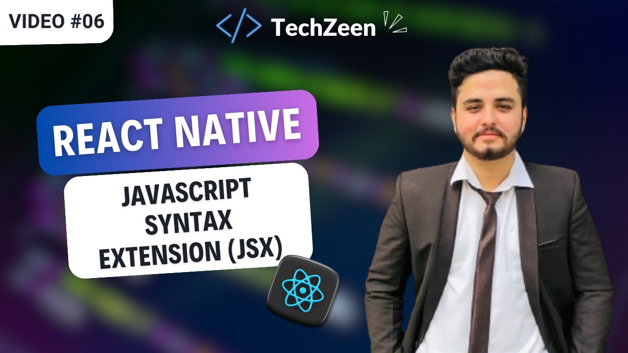 React Native Tutorial 06 What Is Jsx In React Native Javascript
