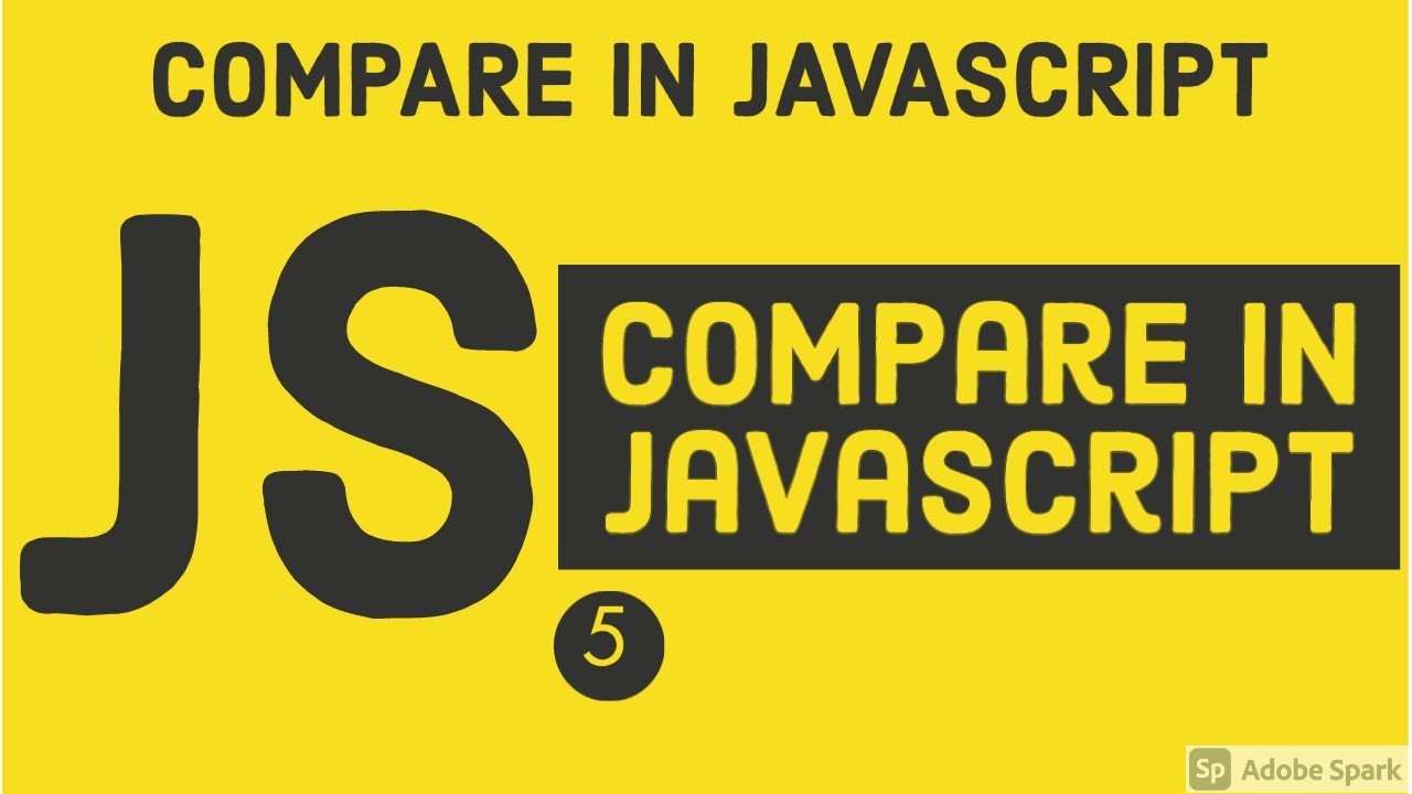 Compare In Javascript Using Object Is Youtube