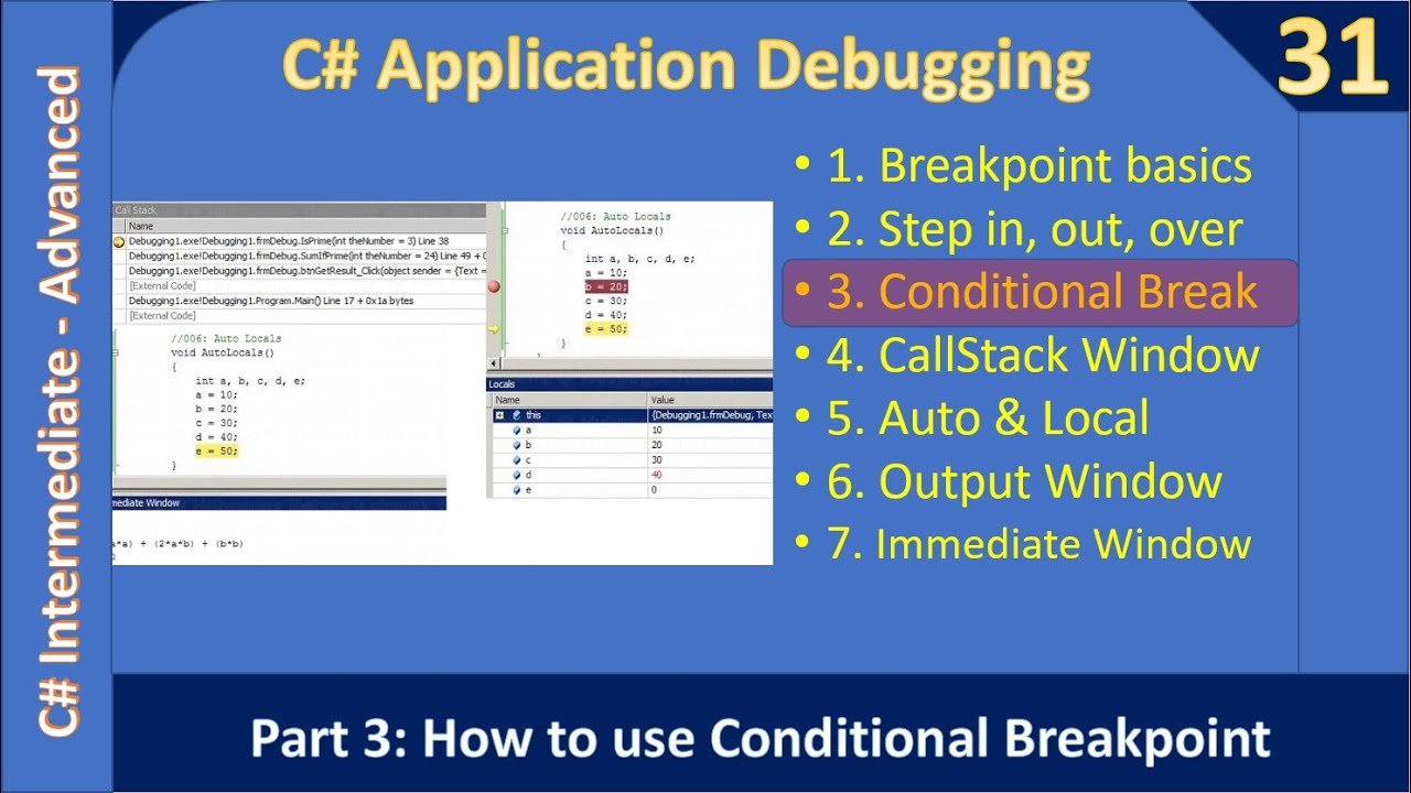 C Debugging Part 3 Conditional Breakpoint C Advanced 31 Youtube