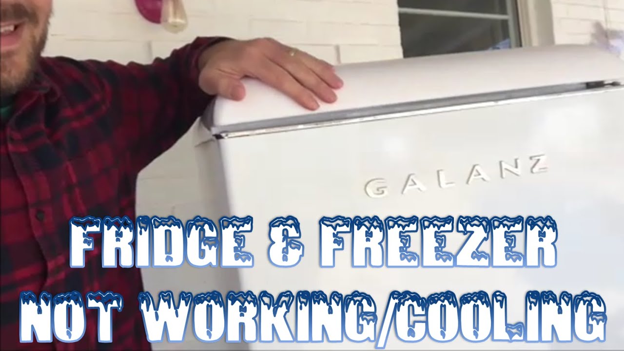 Galanz Fridge Freezer Not Working Cooling Youtube